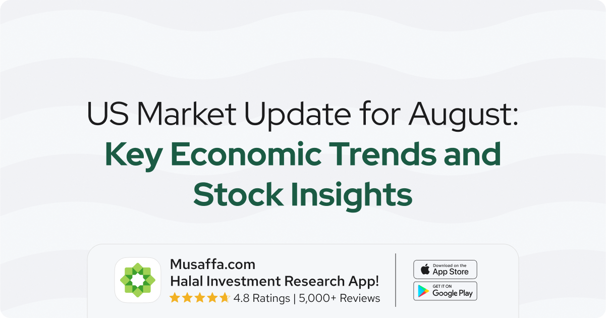 USA - August Market Update - Musaffa Academy