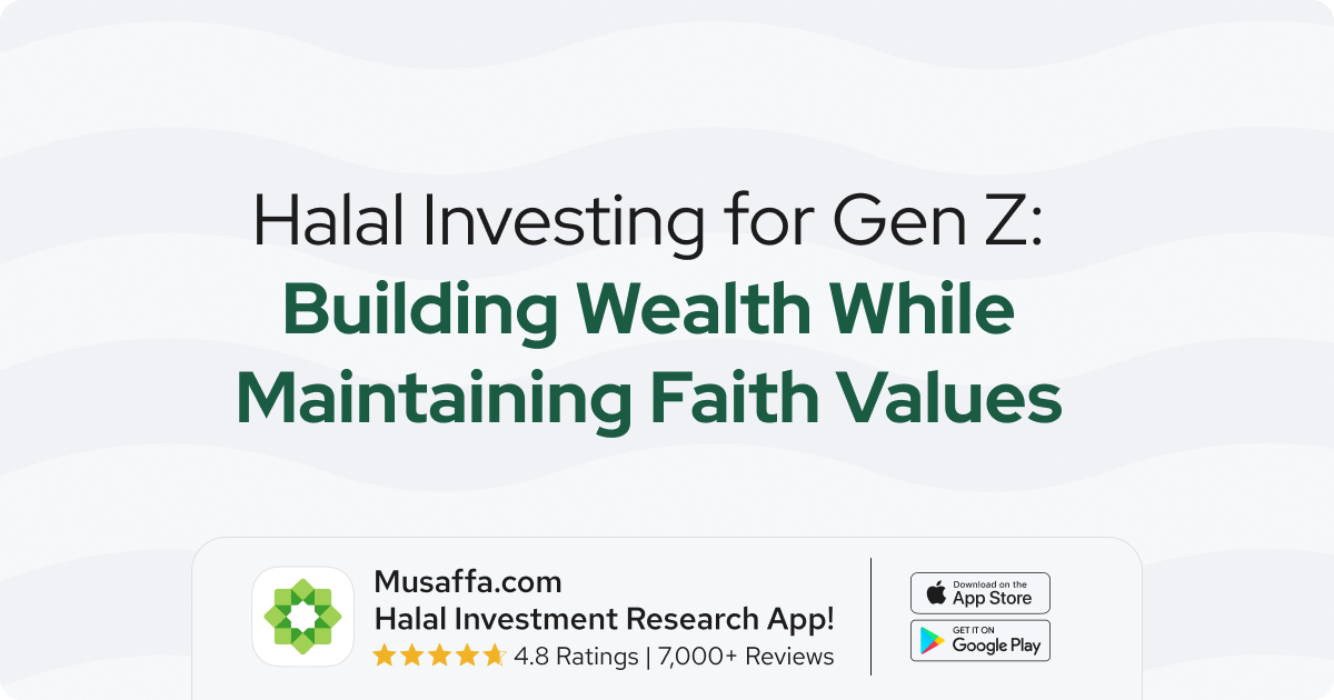 Halal Investing for Gen Z: Building Wealth While Maintaining Faith ...