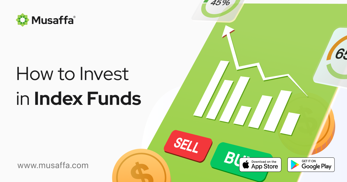 How To Invest In Index Funds A Simple Guide Musaffa Academy
