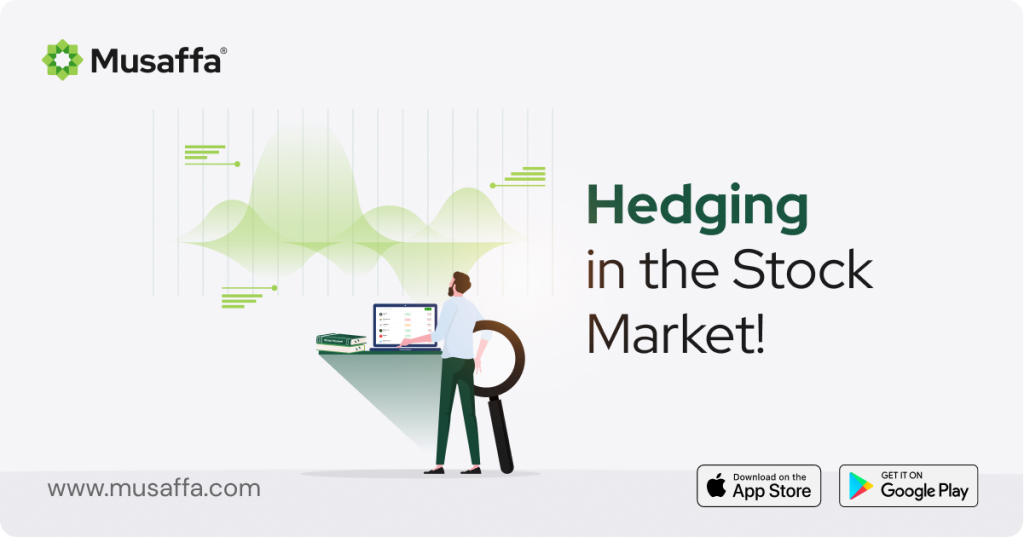 Hedging in the Stock Market: A Protective Strategy - Musaffa Academy