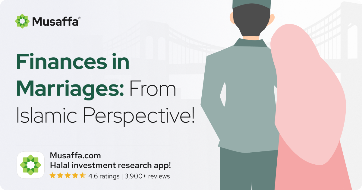 Finances in Marriages: An Islamic Perspective & Practical Tips ...