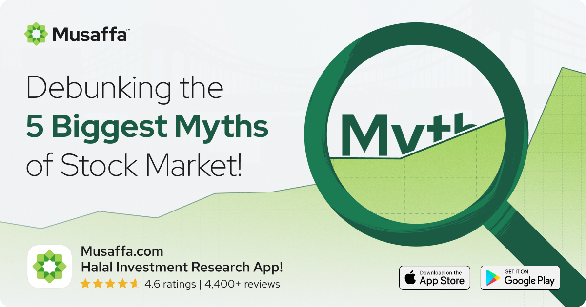 Debunking the 5 Biggest Myths of Stock Market - Musaffa Academy
