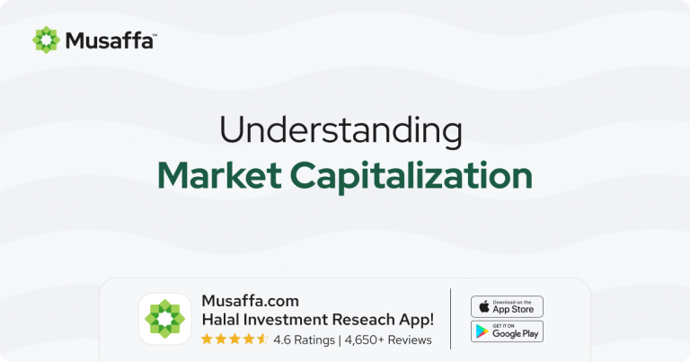 What Is Market Capitalization and Why Does It Matter? - Musaffa Academy