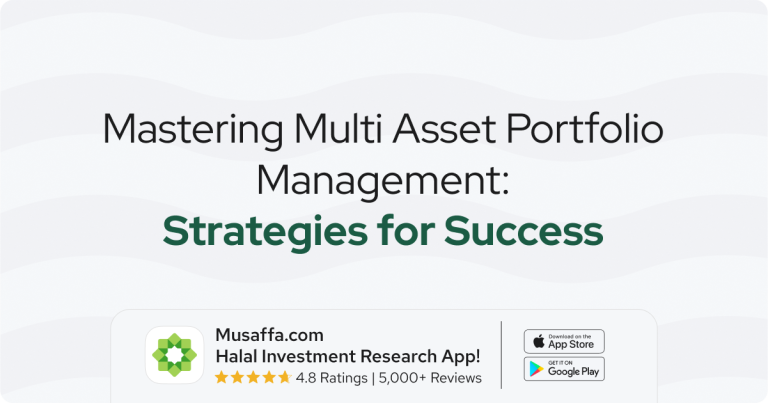 Mastering Multi Asset Portfolio Management: Strategies for Success - Musaffa Academy
